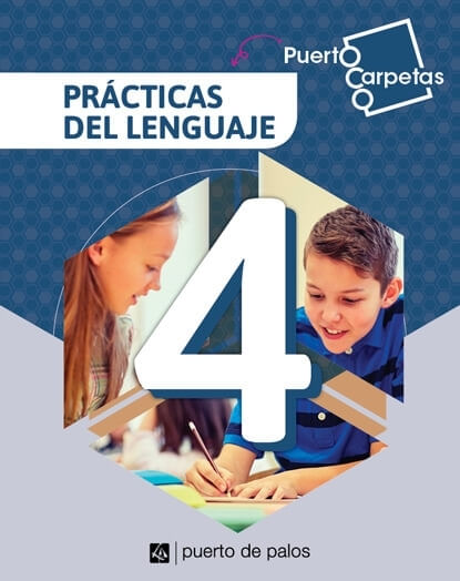 PRACTICAS DEL LENGUAJE 4 - PUERTO CARPETAS - PUERTO DE PALOS - SBS Librerías