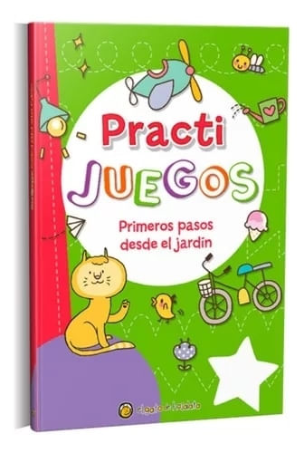 PRACTI JUEGOS - PRIMEROS PASOS DESDE EL JARDIN - SBS Librerías PRACTI JUEGOS - PRIMEROS PASOS DESDE EL JARDIN - SBS Librerías